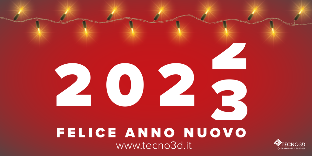 AUGURI DI UN FELICE ANNO NUOVO – Tecno 3D